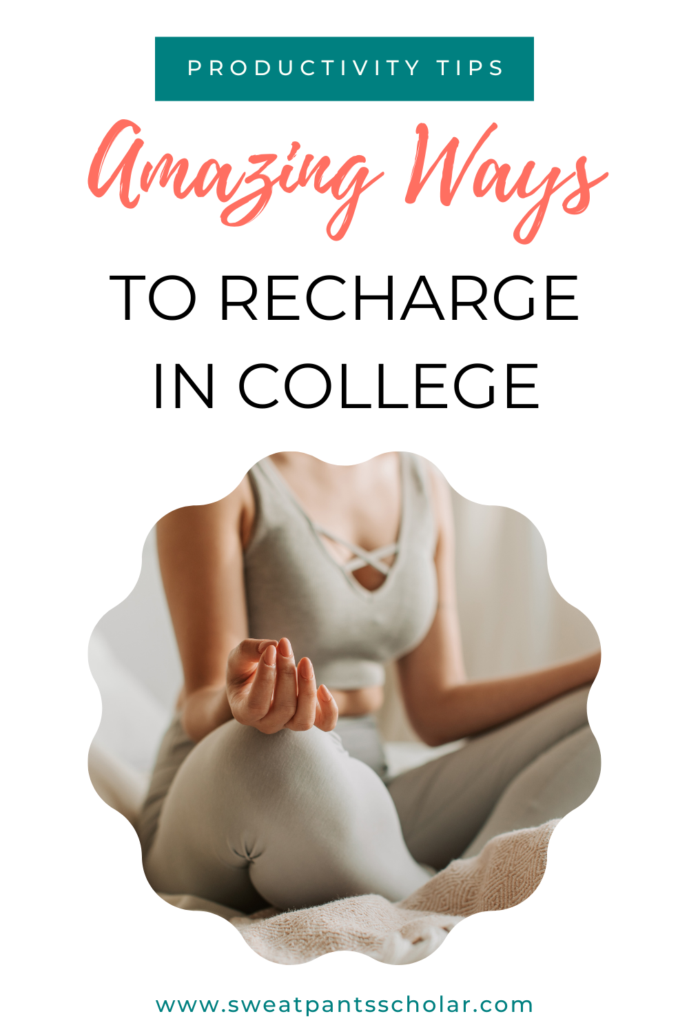 The Ultimate Recharge Guide for Burnt Out Students - Sweatpants Scholar